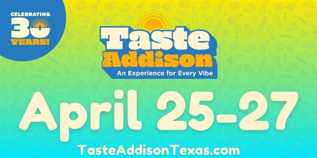 Taste Addison - Addison, Texas